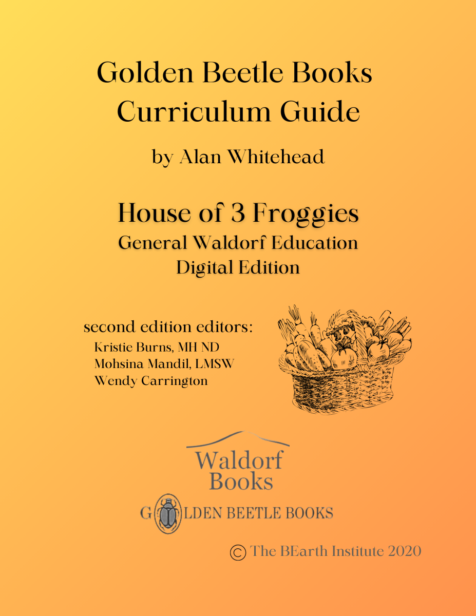 House of 3 Froggies: Digital Edition - Waldorf Books - Earthschooling