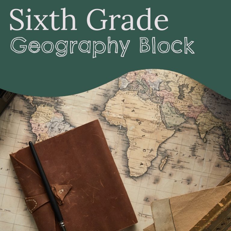 Sixth Grade Geography Block - Earthschooling