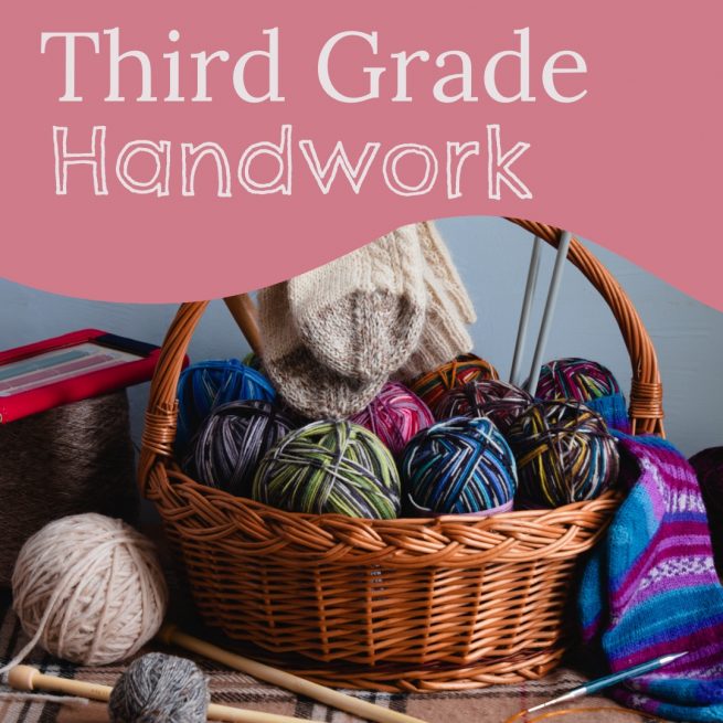 Third Grade Handwork Block - Earthschooling
