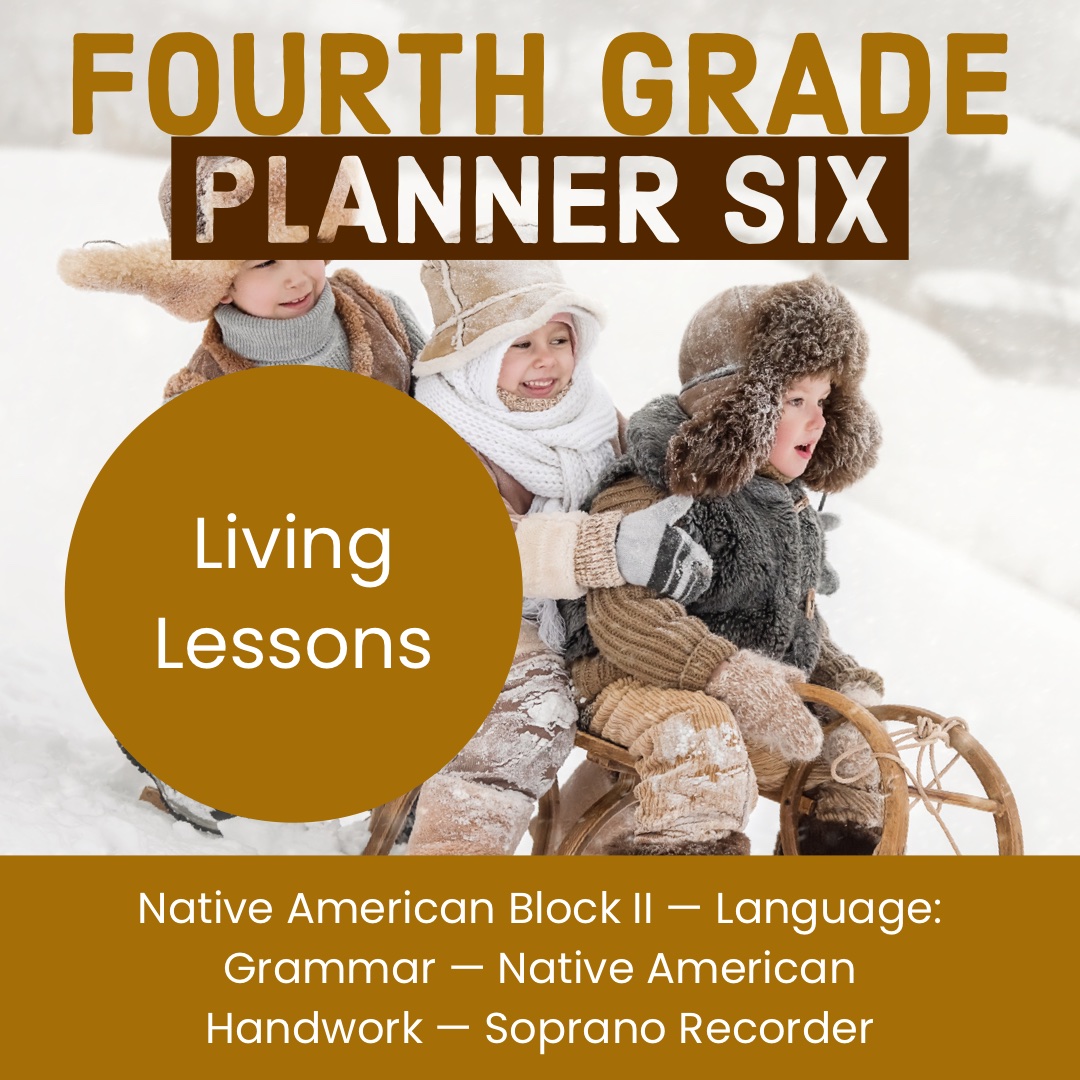 Fourth Grade Living Lessons by the Planner - Earthschooling