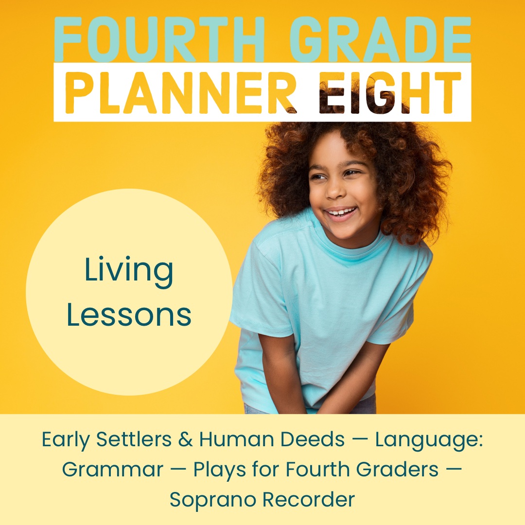 Fourth Grade Living Lessons by the Planner - Earthschooling